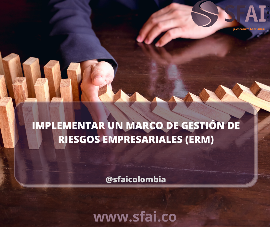 IMPLEMENTAR UN MARCO DE GESTIÓN DE RIESGOS EMPRESARIALES (ERM) | SFAI